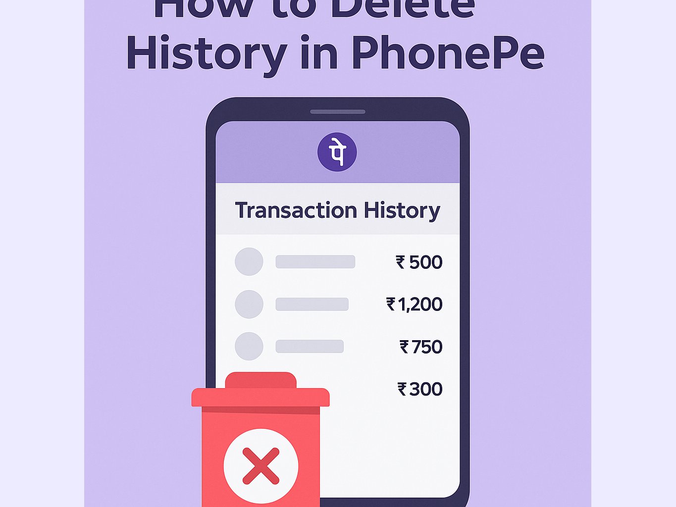 How to Delete Transaction History in PhonePe: A Simple Guide